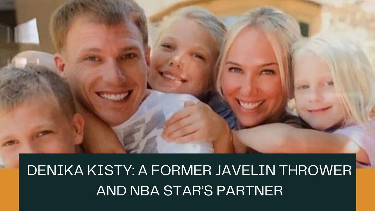 Denika Kisty: The Multifaceted Life of a Former Javelin Thrower and NBA ...
